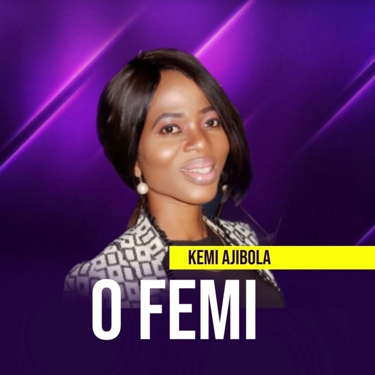 O Femi – Kemi Ajibola - OS World1